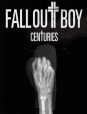 Centuries" Sheet Music by Fall Out Boy for Piano/Vocal/Chords - Sheet ...